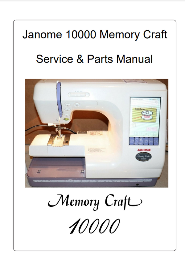 Janome Parts and Service Manuals - MC10000 – Sewing Machine Tips and Tricks