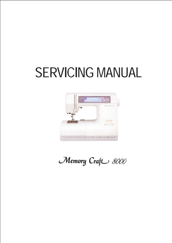Janome Service Manuals - MC8000 – Sewing Machine Tips and Tricks